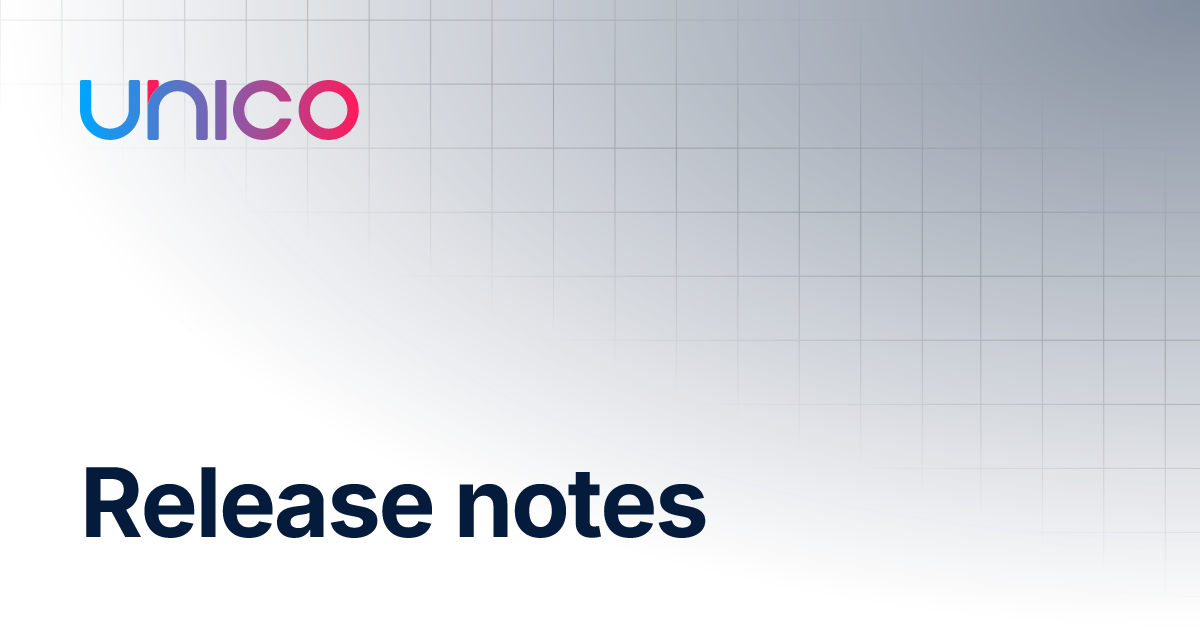Release notes | by Client Integration | Unico IDCloud - DevCenter