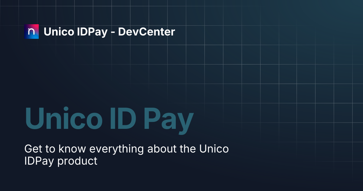 Unico ID Pay | English | Unico IDPay - DevCenter