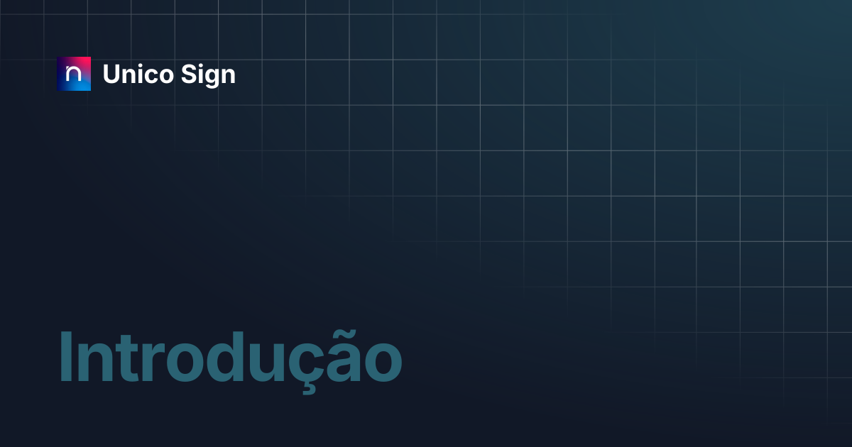Introdução | Unico Sign